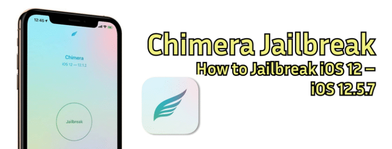 Chimera Jailbreak – How to Jailbreak iOS 12 – 12.5.7 – zJailbreak